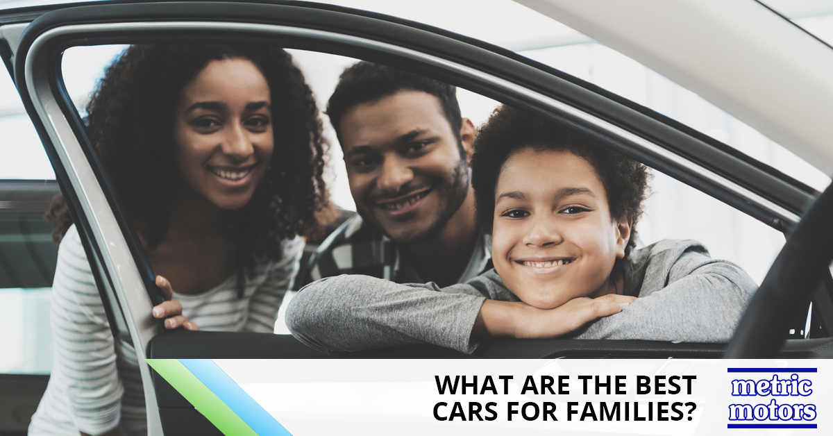 Best Cars for Families: Top Picks for Comfort & Safety